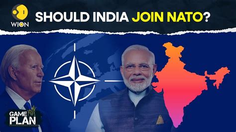 India A Nato State Whose Gain Whose Loss Wion Game Plan Youtube