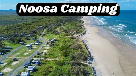 Noosa Northshore Beach Camping Site Tour Teewah Beach Double Island