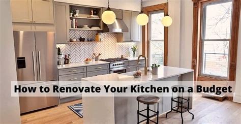 How To Renovate Your Kitchen On A Budget Kitchen Rank