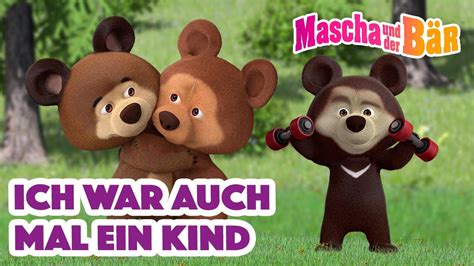 Mascha Und Der B R Ich War Auch Mal Ein Kind Episodensammlung
