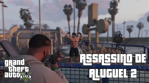 Gta V Assassino De Aluguel Modo Hist Ria Xbox One S Youtube