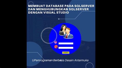 Part Membuat Database Pada Sqlserver Dan Menghubungkan Sqlserver