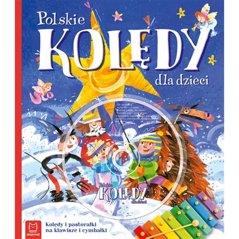 Polskie Kol Dy Dla Dzieci Wydanie Iv