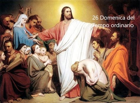 XXVI Domenica Del Tempo Ordinario Il Pregiudizio Del Noi E Voi