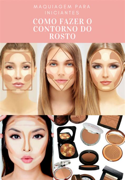 Como Fazer O Contorno Do Rosto Maquiagem Produtos S Para Meninas