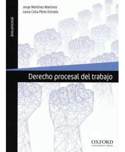 Derecho Procesal Del Trabajo 1 ª Ed 2019 Martínez Meses sin interés