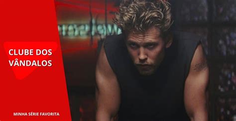 Clube dos Vândalos Tudo sobre o filme Austin Butler e Tom Hardy