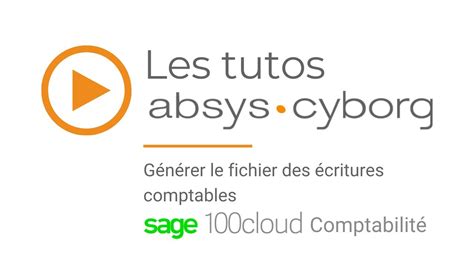 Tuto Sage 100 Comptabilité Générer le fichier des écritures