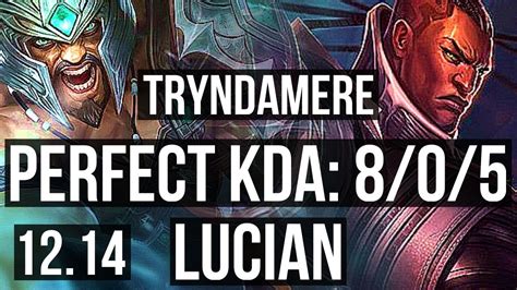 TRYNDA Vs LUCIAN MID 8 0 5 1000 Games Legendary 800K Mastery