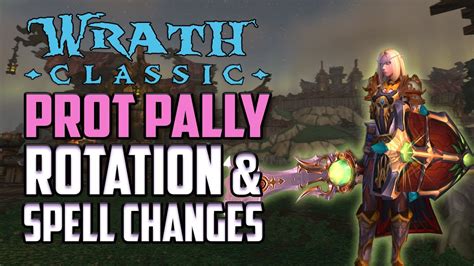 Prot Paladin Rotation And Spell Changes WotLK Classic YouTube