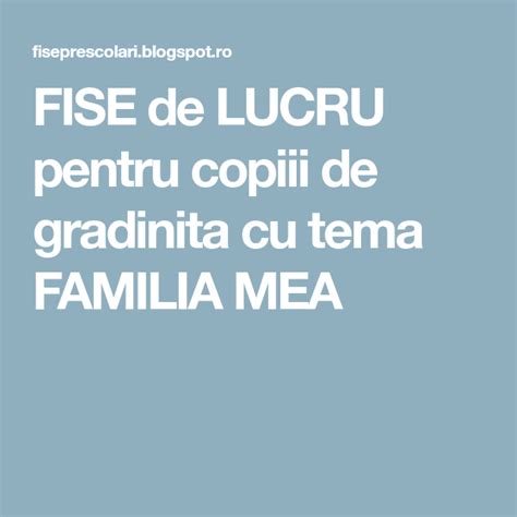 Fise De Lucru Cu Tema Familia Mea Grupa Mica Malayfit