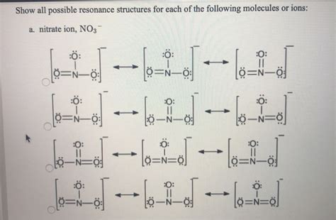 Solved Show All Possible Resonance Structures For Each Of Chegg