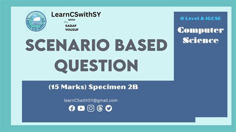 Igcse O Level Computer Science The Scenario Based Question