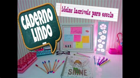 IDEIAS INCRÍVEIS PARA ESCOLA para deixar o caderno lindo e organizado
