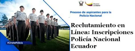 Proceso de Reclutamiento Abierto para la Policía Nacional 2024