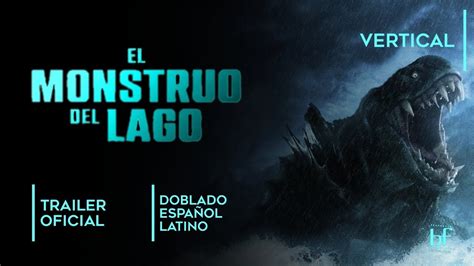 El Monstruo Del Lago 2023 The Lake Beung Kan Trailer Doblado