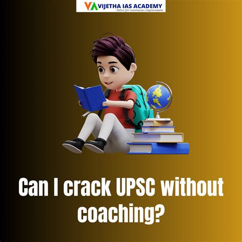 Can I Crack Upsc Without Coaching Vijetha Ias Academy