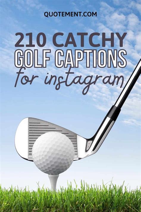 210 Golf Captions That Are Sure To Impress Every Golfer Golf