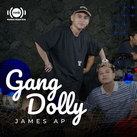 Gang Dolly Youtube Music