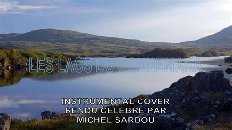 MICHEL SARDOU Les Lacs Du Connemara Cover By Volpe Production