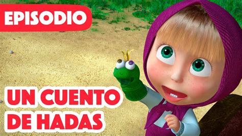 Masha Y El Oso Castellano NUEVO EPISODIO 2024 Un Cuento De Hadas