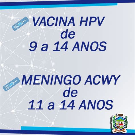 VACINA HPV e MENINGO ACWY Prefeitura Municipal de Estação