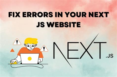 fix issues bugs and errors in your next js website by hassaniqbal34 fiverr