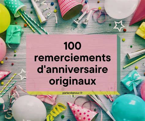 Remerciement D Anniversaire Messages Originaux