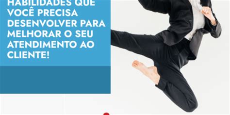 Habilidades que você precisa desenvolver para melhorar o seu