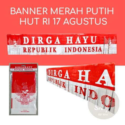 Jual Banner Dirgahayu RI 17 Agustus Merah Putih Dirgahayu Republik