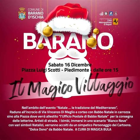 Il Magico Villaggio Di Babbo Natale Sabato Linaugurazione A Barano