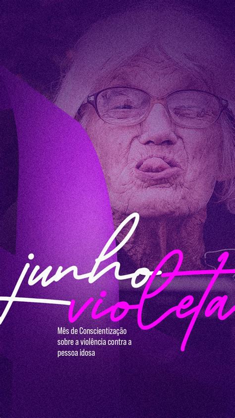 Story Junho Violeta Conscientiza O E Preven O Contra Viol Ncia