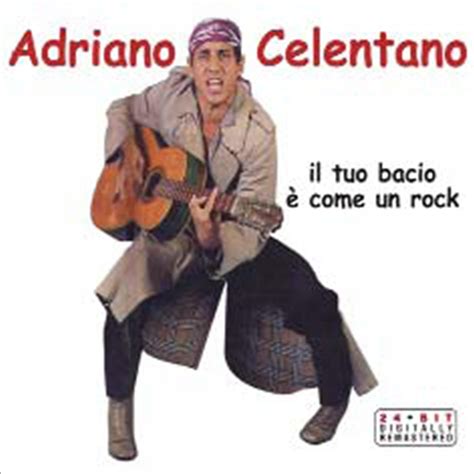 ADRIANO CELENTANO IL TUO BACIO E COME UN ROCK C 14086296447 Sklepy