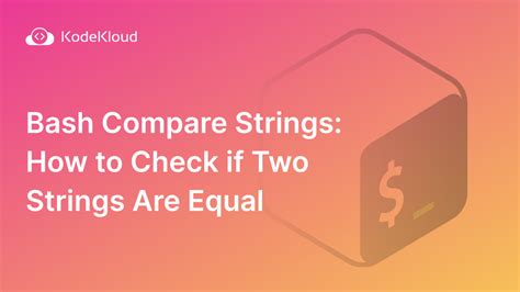 bash compare strings how to check if two strings are equal