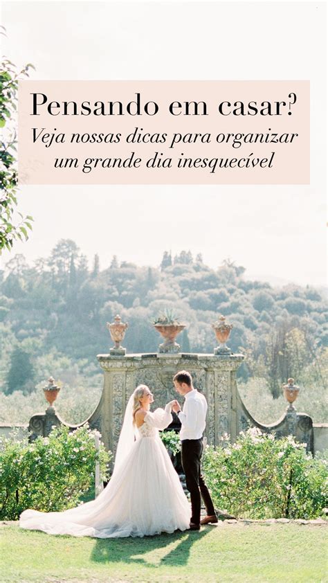 Pensando No Casamento Veja Dicas Para Planejar O Grande Dia Artofit