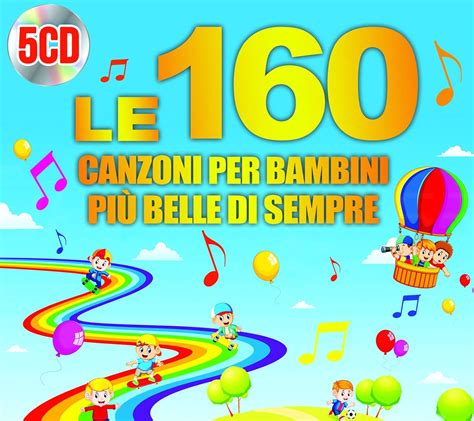 Le Canzoni Per Bambini Piu Belle Di Sempre Various Amazon Br