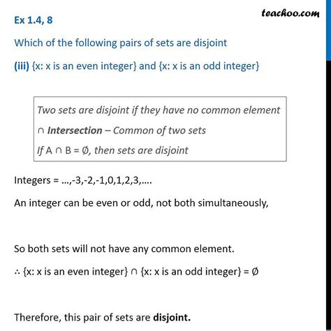 ex 1 4 8 are sets disjoint {x x is an even integer} and {x x is