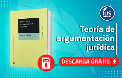 Teoría de argumentación jurídica IUS Latin