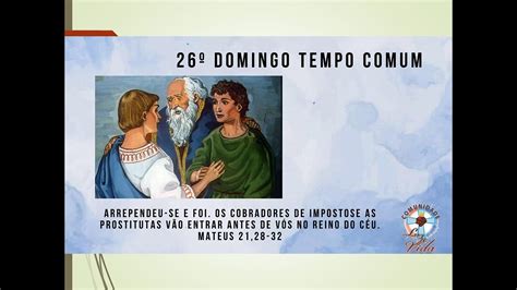 26 Domingo Do Tempo Comum YouTube