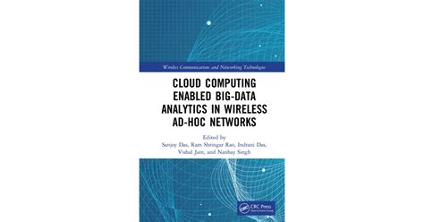 Cloud Computing Enabled Big Data Analytics In Wireless Ad Hoc Networks