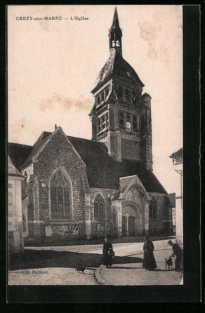 Carte postale Chézy sur Marne L Eglise Manuskript Papierantiquität