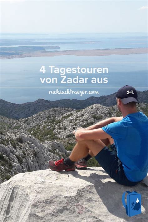 Tagestouren Von Zadar Aus In Zadar Kroatien Zadar