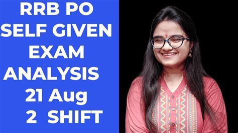 Ibps Rrb Po Self Given Exam Analysis Aug Nd Shift Youtube