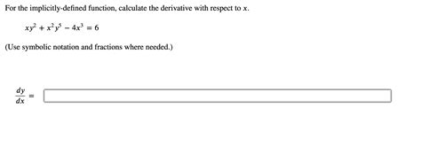 solved for the implicitly defined function calculate the