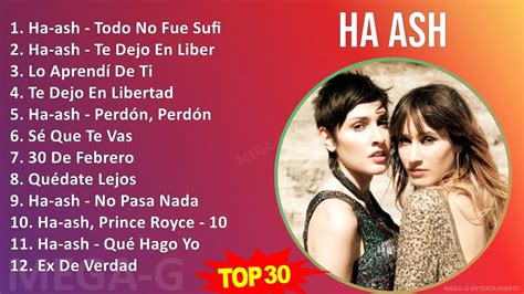 H a A s h 2024 MIX 30 Grandes Éxitos Principales 2000s Music Top