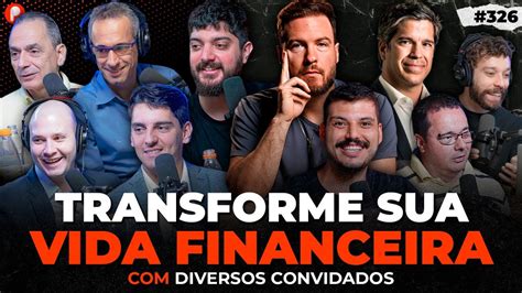COMO MUDAR SUA VIDA FINANCEIRA NA PRÁTICA PrimoCast 326 YouTube