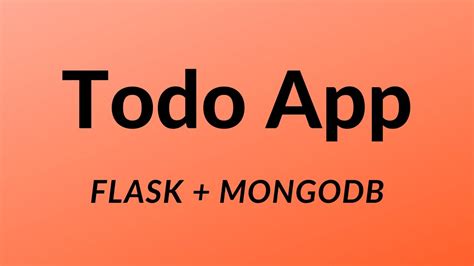 Beginner Flask Project Create A Todo App With Flask And MongoDB