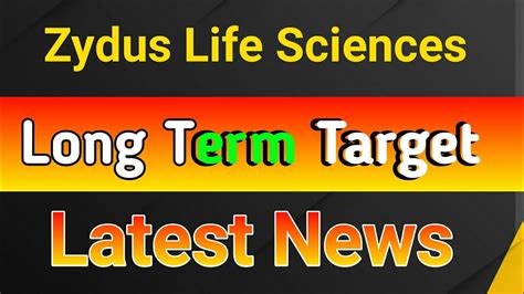 Zydus Life Sciences Share Long Term Target Zydus Life Science Share