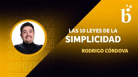 Las 10 Leyes De La Simplicidad YouTube