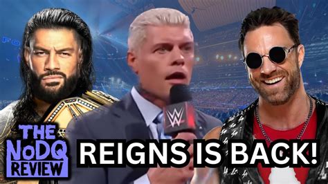 NoDQ Review 257 Roman Reigns Vs Cody Rhodes Rematch New WWE General